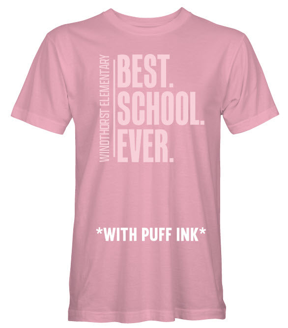 Windthorst Elementary Best School Ever Puff Tees | Sign-On Enterprises